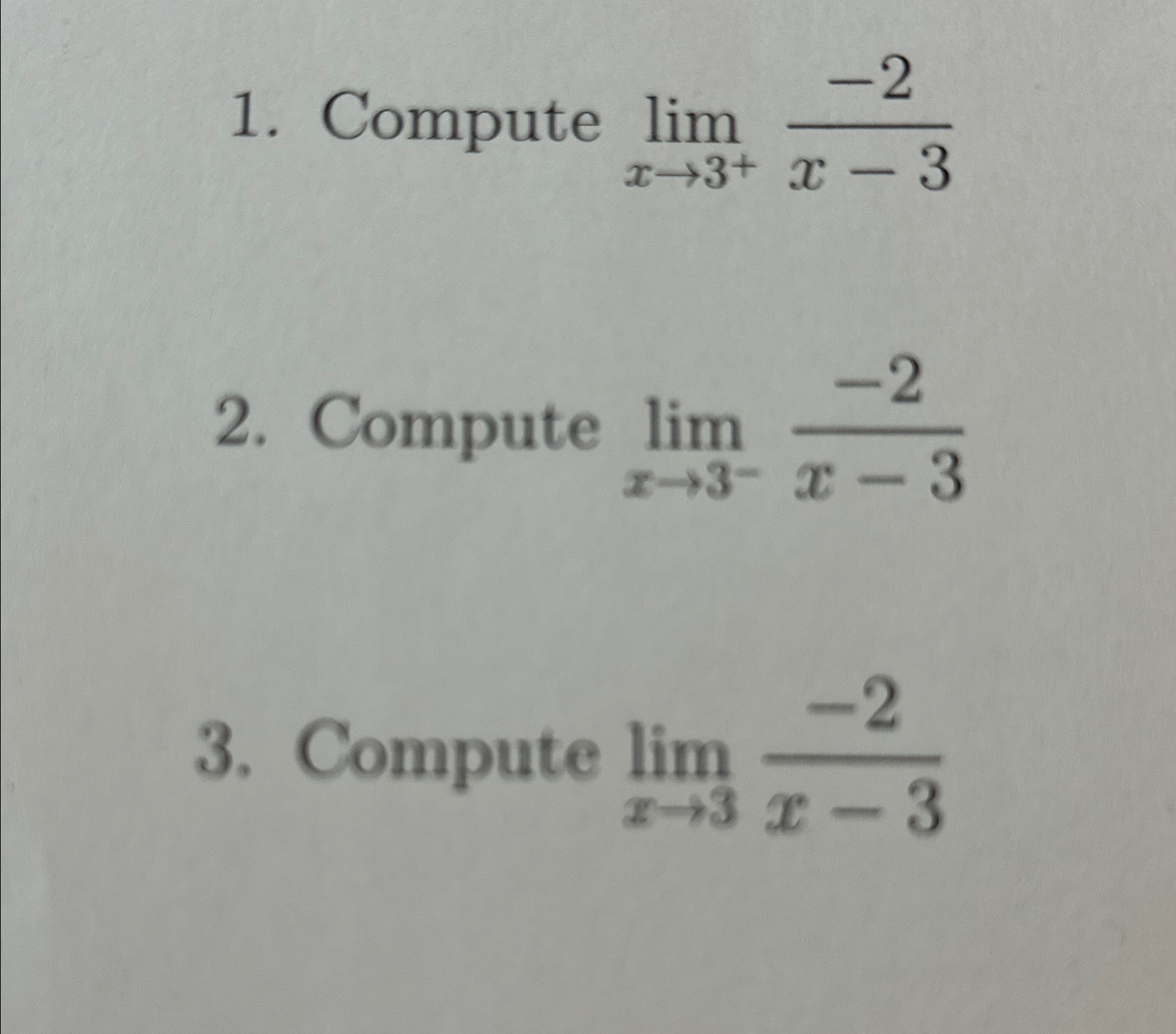 Solved Compute limx→3+-2x-3Compute limx→3--2x-3Compute | Chegg.com
