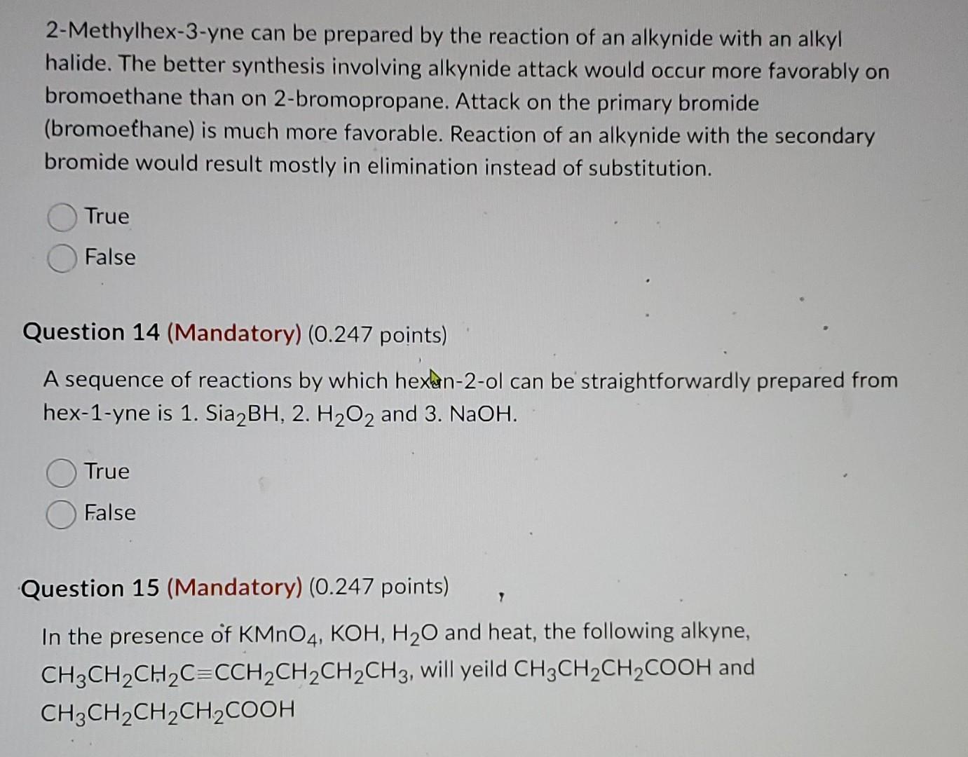 Solved Questions 13 2-Methylhex-3-yne can be prepared by the | Chegg.com