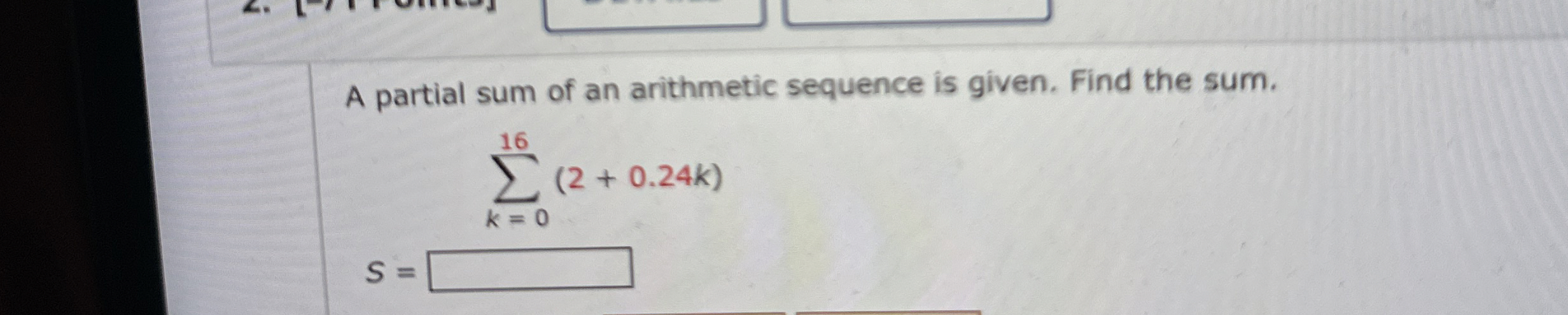 A partial sum of an arithmetic sequence is given. | Chegg.com