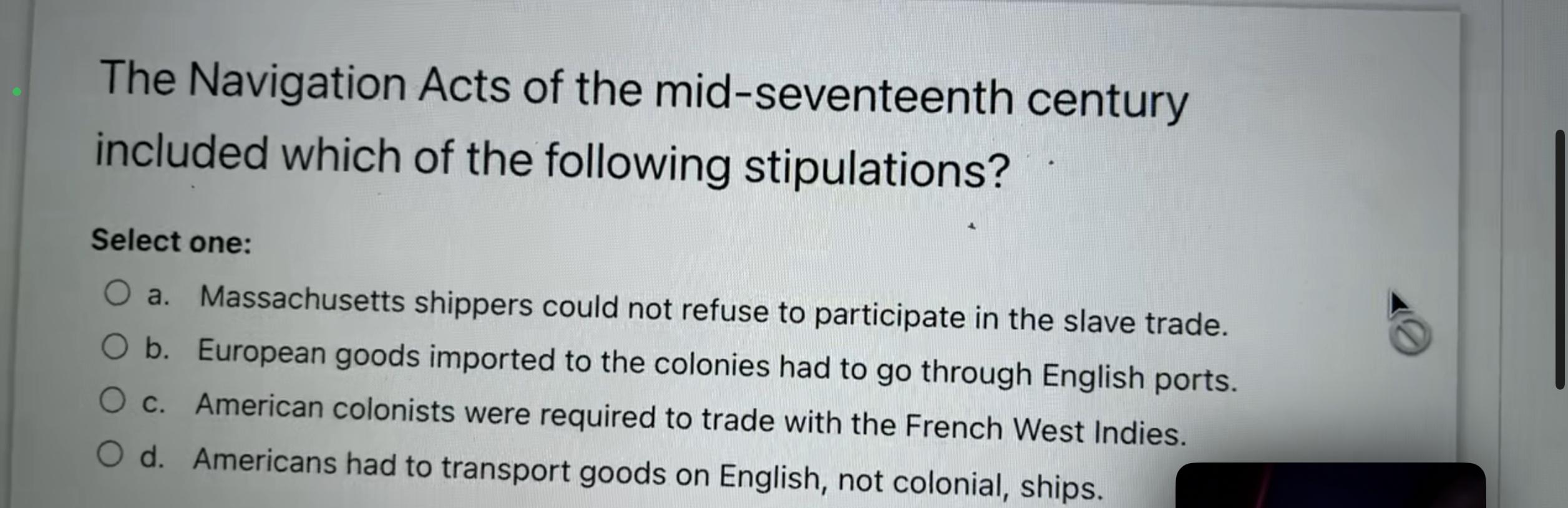 Solved The Navigation Acts of the mid-seventeenth century | Chegg.com
