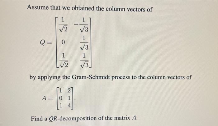 Solved Assume that we obtained the column vectors of 1 √3 1 | Chegg.com