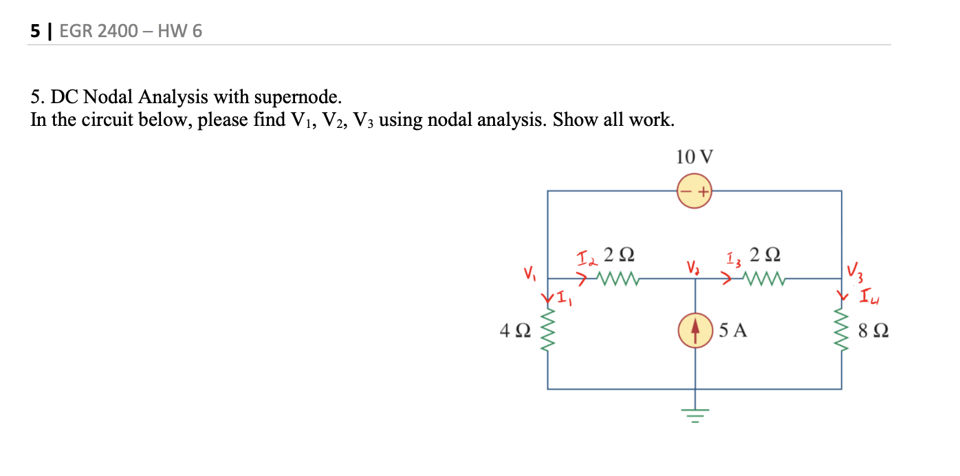 Solved 5 | ﻿EGR 2400 - HW 65. DC ﻿Nodal Analysis with | Chegg.com