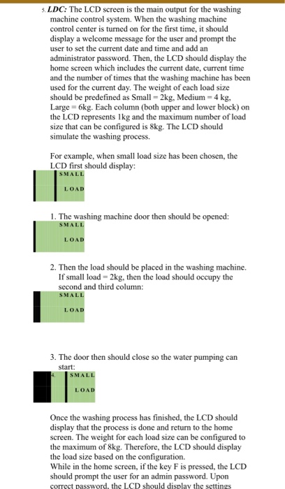 Washing Machine Objective: Write an assembly program | Chegg.com Washing Machine Objective: Write an assembly program | Chegg.com