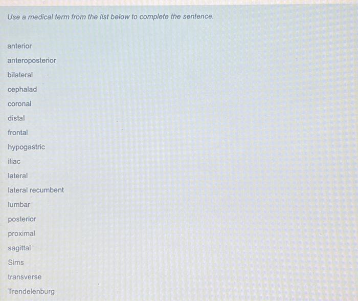 Use a medical term from the list below to complete | Chegg.com