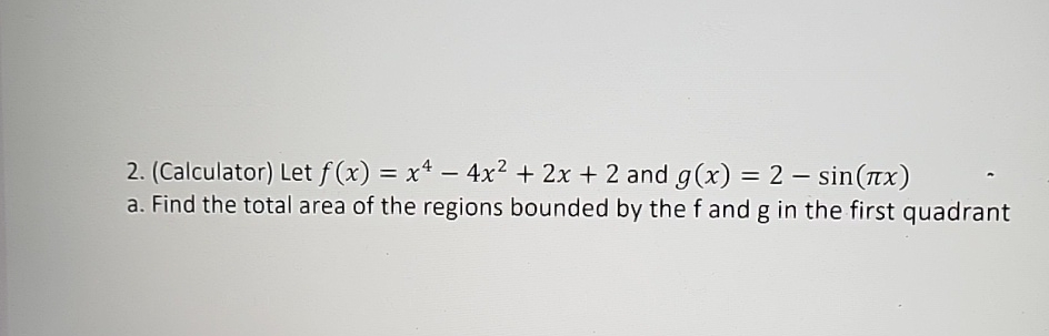 Solved (Calculator) ﻿Let f(x)=x4-4x2+2x+2 ﻿and | Chegg.com