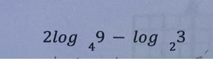 Solved 2log49−log23 | Chegg.com
