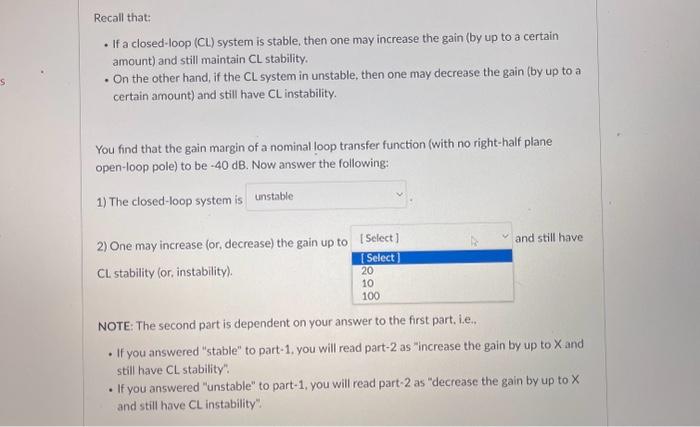 Solved Recall that: - If a closed-loop (CL) system is | Chegg.com