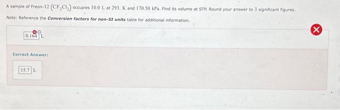 Solved A sample of Freon-12 ( CF2Cl2) occupies 10.0 L at | Chegg.com