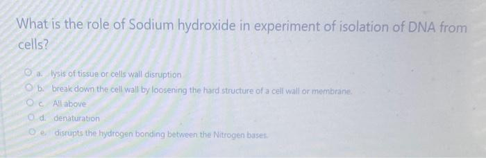 Solved What is the role of Sodium hydroxide in experiment of | Chegg.com