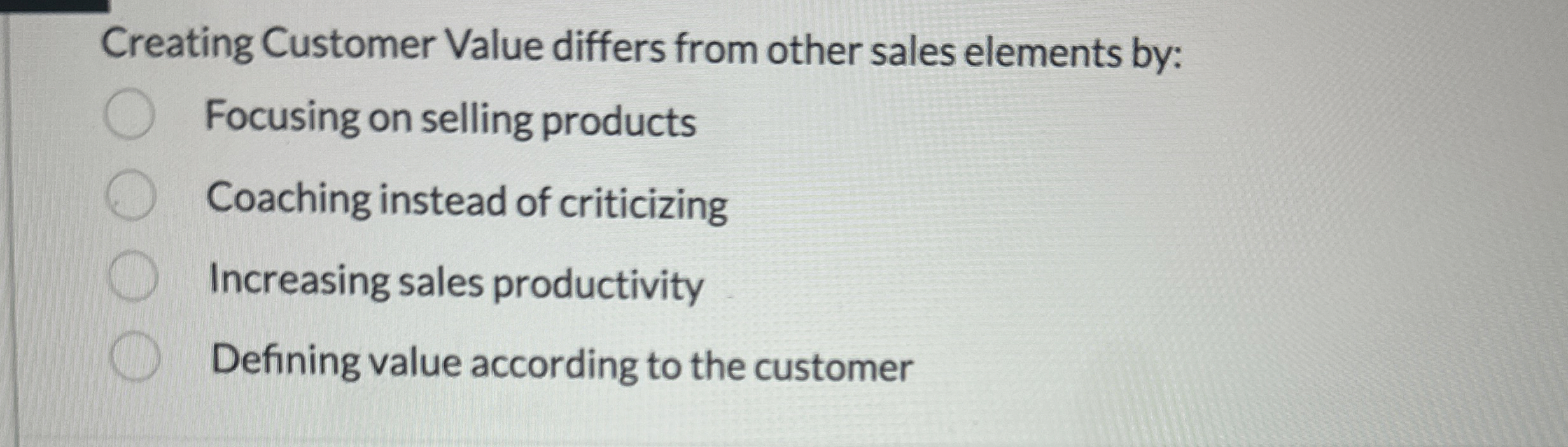 Solved Creating Customer Value differs from other sales | Chegg.com