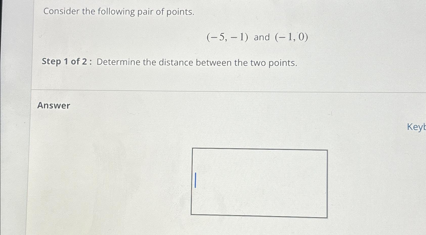 Solved Consider the following pair of points.(-5,-1) ﻿and | Chegg.com