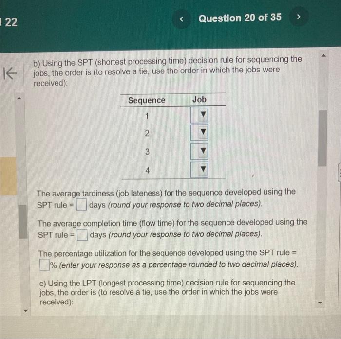 Solved The average tardiness (job lateness) for the sequence | Chegg.com