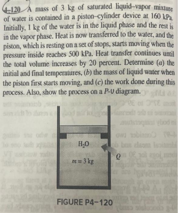 Solved 4-120 A mass of 3 kg of saturated liquid-vapor | Chegg.com