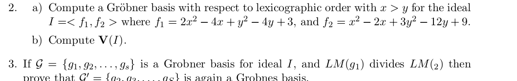 Solved a) ﻿Compute a Gröbner basis with respect to | Chegg.com