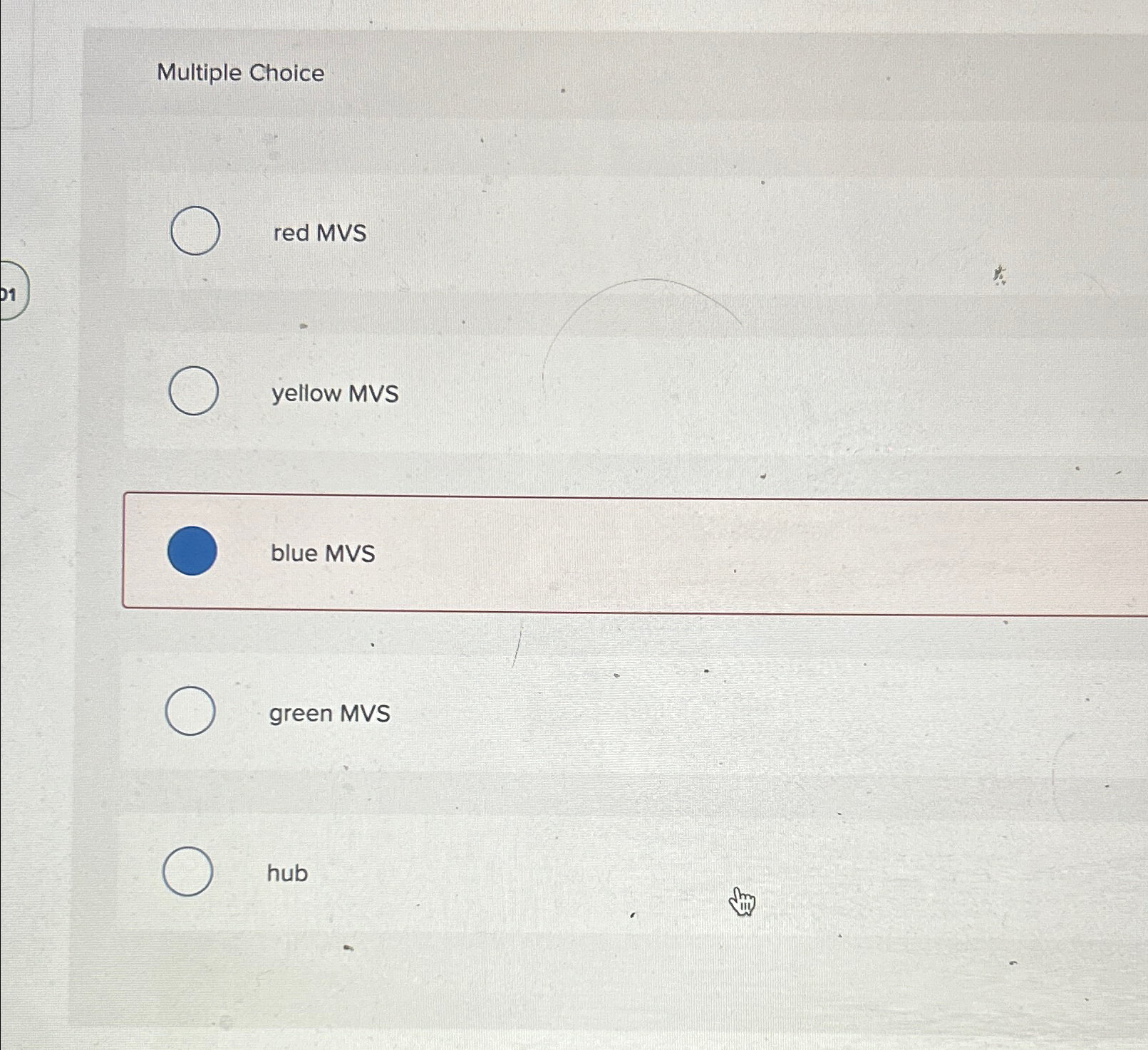 Solved Multiple Choice ﻿red MVS ﻿yellow MVSblue MVS | Chegg.com