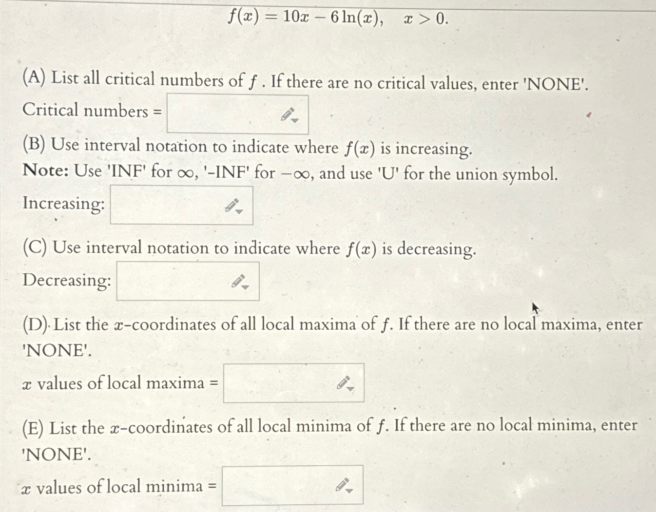 Solved f(x)=10x-6ln(x),x>0(A) ﻿List all critical numbers of | Chegg.com