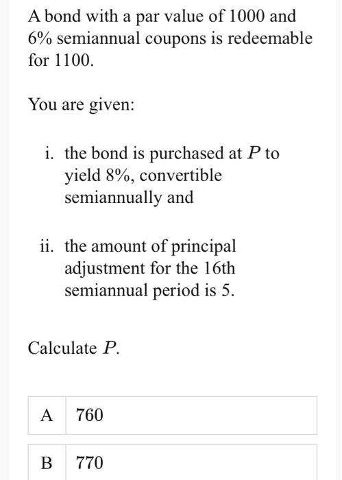 Solved A bond with a par value of 1000 and 6% semiannual | Chegg.com