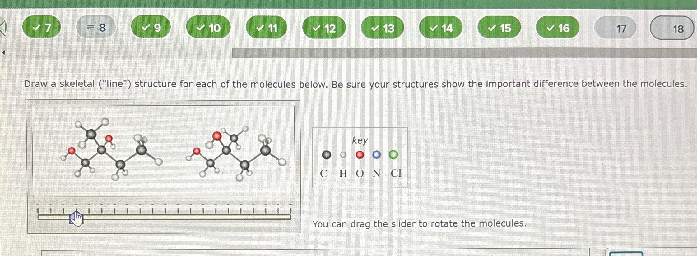 Solved 7=8 9 10 11 12 13 1417Draw a skeletal ("line") | Chegg.com
