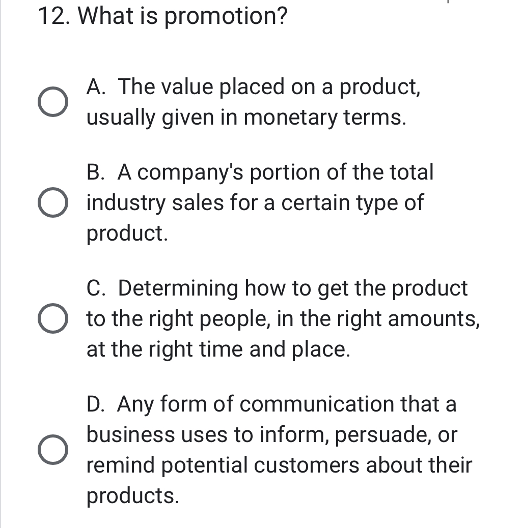 Solved What is promotion?A. ﻿The value placed on a product, | Chegg.com