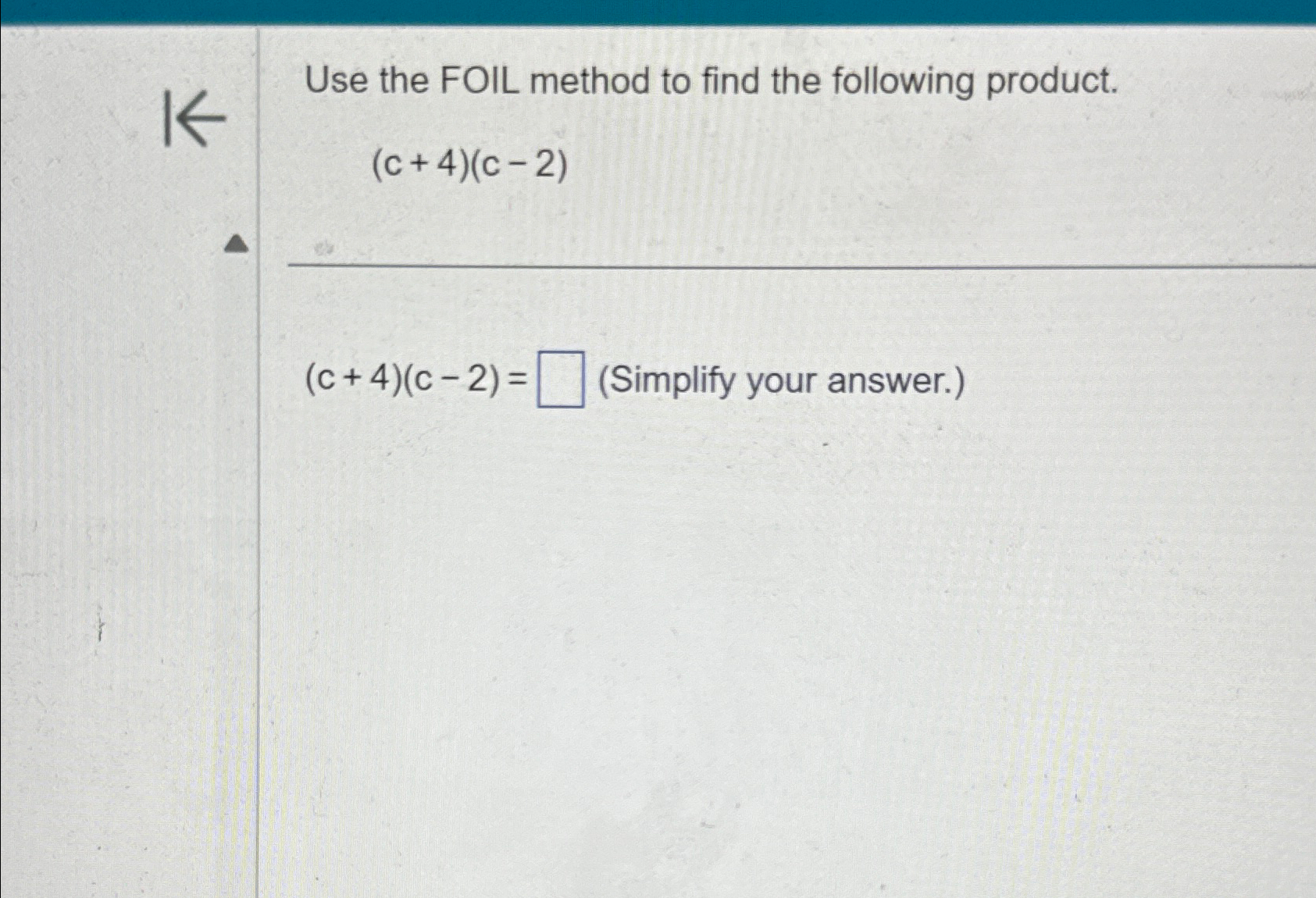 Solved Use the FOIL method to find the following | Chegg.com