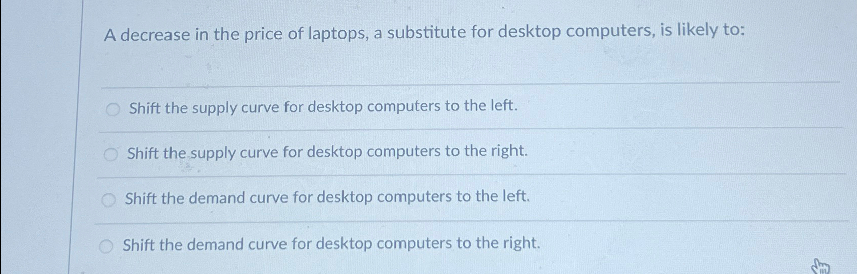 Solved A decrease in the price of laptops, a substitute for | Chegg.com