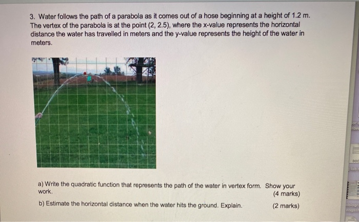 Solved 3. Water follows the path of a parabola as it comes | Chegg.com