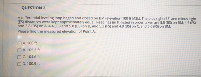 Solved QUESTION 2 A differential leveling loop began and | Chegg.com