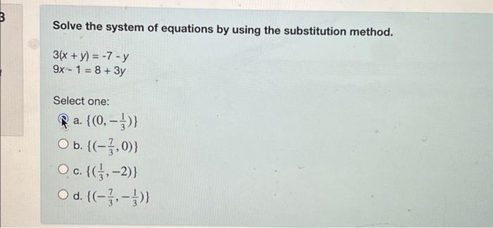 Solved B Solve The System Of Equations By Using The