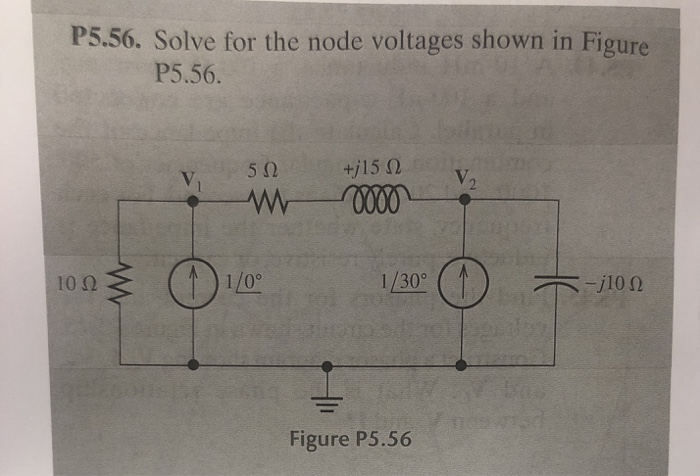 Solved P5.56. Solve for the node voltages shown in Figure | Chegg.com
