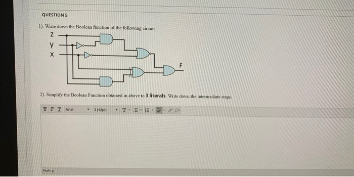 Solved QUESTION 5 1). Write down the Boolean function of the | Chegg.com
