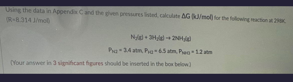 Solved Using the data in Appendix C ﻿and the given pressures | Chegg.com