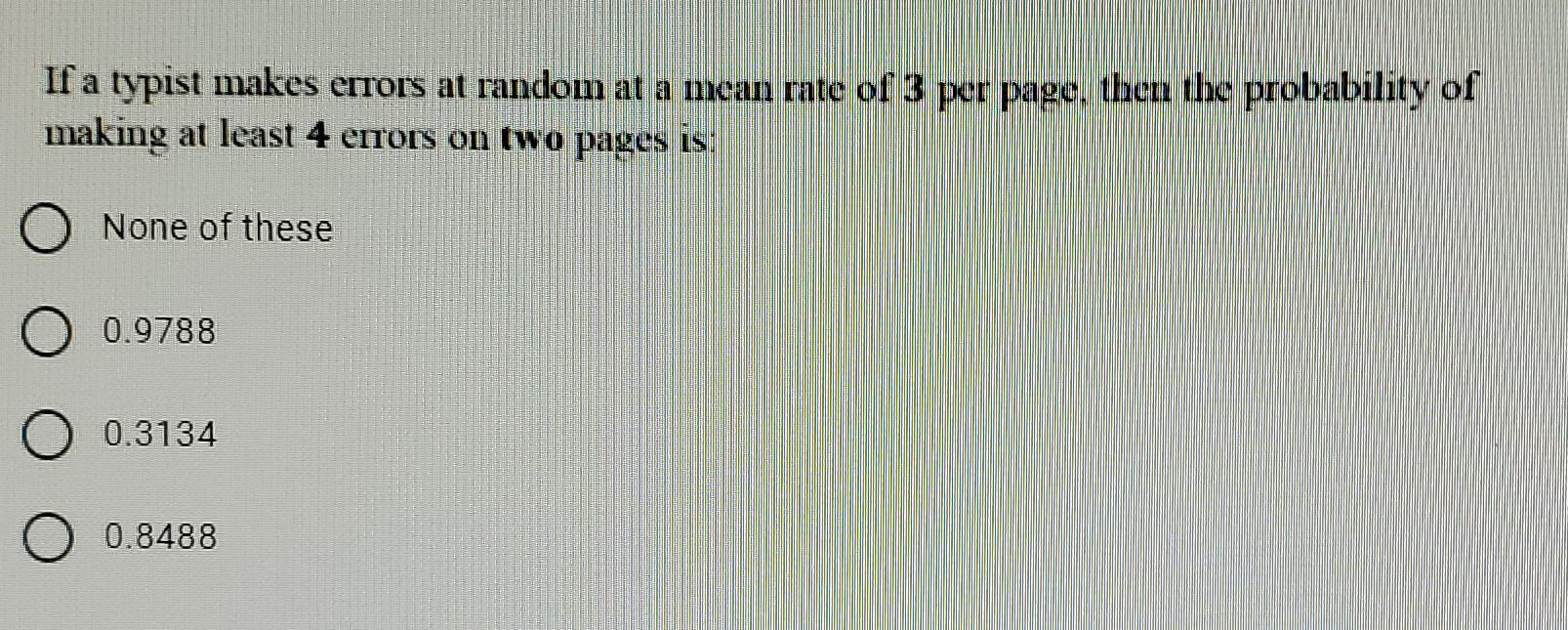Solved If a typist makes errors at random at a mean rate of | Chegg.com