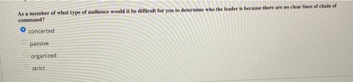 Solved As a member of what type of audience would it be | Chegg.com