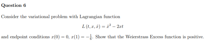 Solved Question 6Consider the variational problem with | Chegg.com