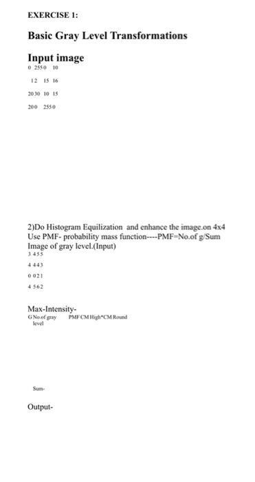 Solved EXERCISE 1: Basic Gray Level Transformations Input | Chegg.com