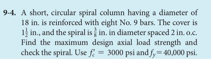Solved 9-4. A short, circular spiral column having a | Chegg.com