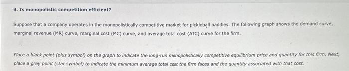 Solved 4. Is monopolistic competition efficient? Suppose | Chegg.com