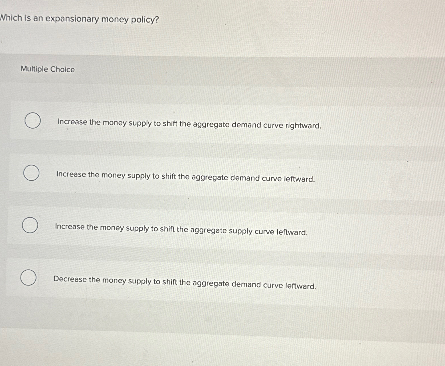 Solved Which is an expansionary money policy?Multiple | Chegg.com