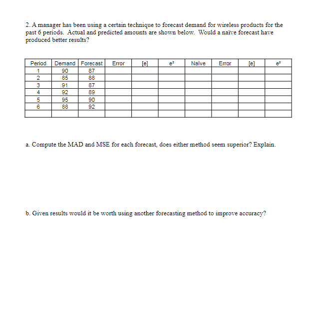 A manager has been using a certain technique to | Chegg.com
