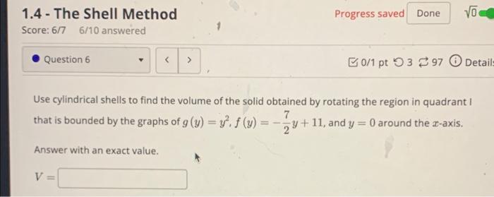 Solved Use cylindrical shells to find the volume of the | Chegg.com