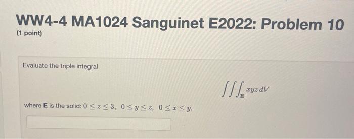 Solved WW4-4 MA1024 Sanguinet E2022: Problem 10 (1 point) | Chegg.com