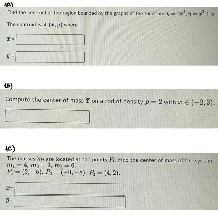 Solved Find the centroid of the region bounded by the graphs | Chegg.com