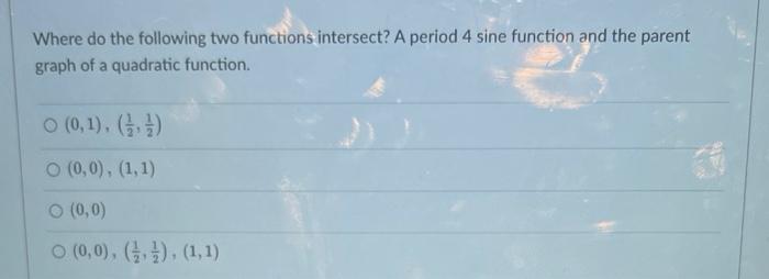 Solved Where do the following two functions intersect? A | Chegg.com