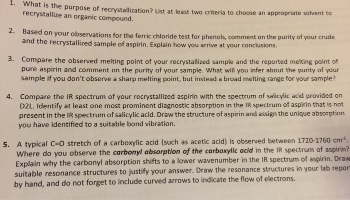 Solved is the purpose of recrystallization? List at least | Chegg.com