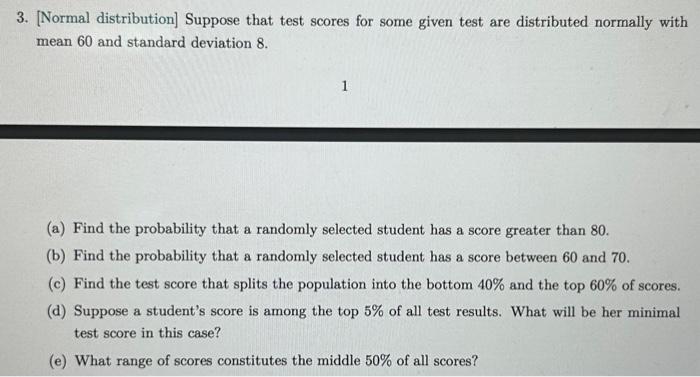 Solved 3. [Normal distribution] Suppose that test scores for | Chegg.com