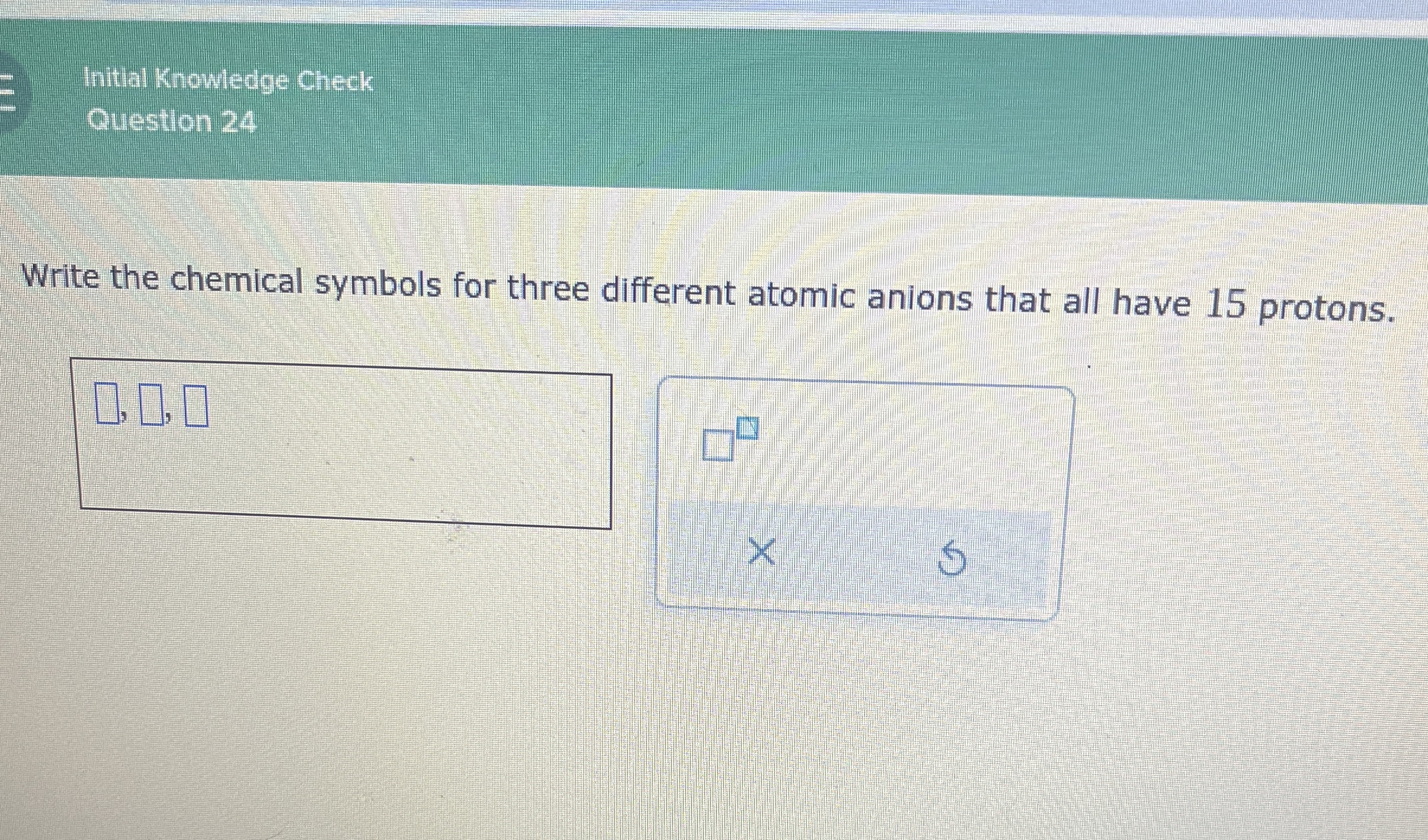 Solved Initial Knowledge CheckGuestion 24Write the chemical | Chegg.com