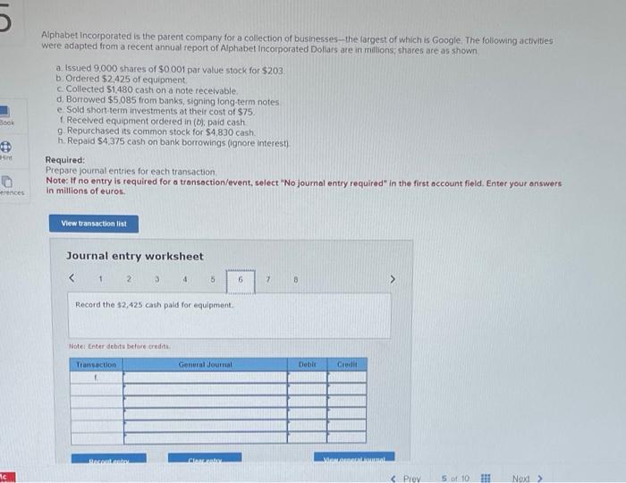 Solved Alphabet incorporated is the parent company for a | Chegg.com