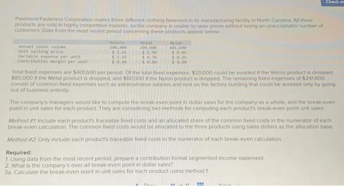 Solved Check Piedmont Fasteners Corporation makes three | Chegg.com