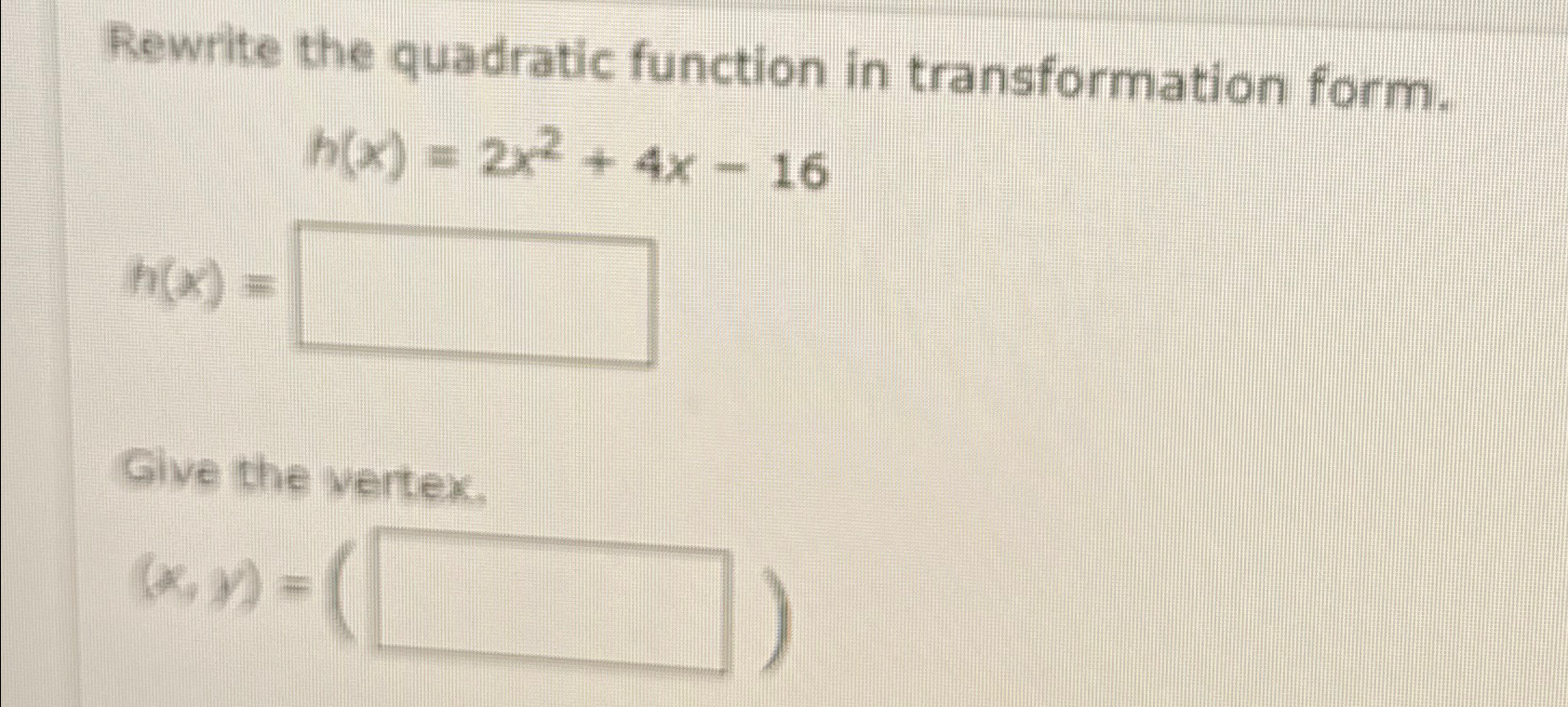 Solved Rewrite the quadratic function in transformation | Chegg.com