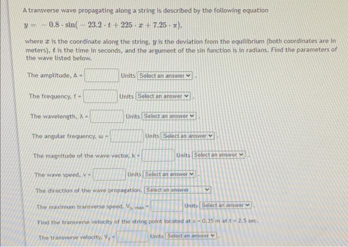 Solved A transverse wave propagating along a string is | Chegg.com